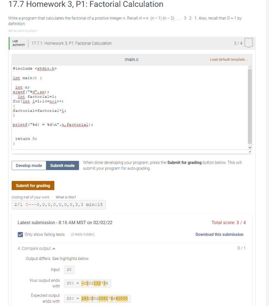 Solved 17.7 Homework 3, P1: Factorial Calculation Write a | Chegg.com