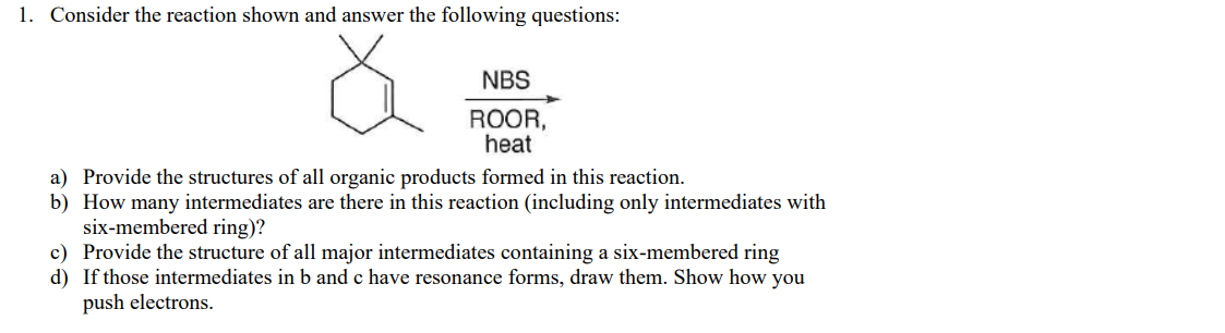 Solved 1. Consider the reaction shown and answer the | Chegg.com