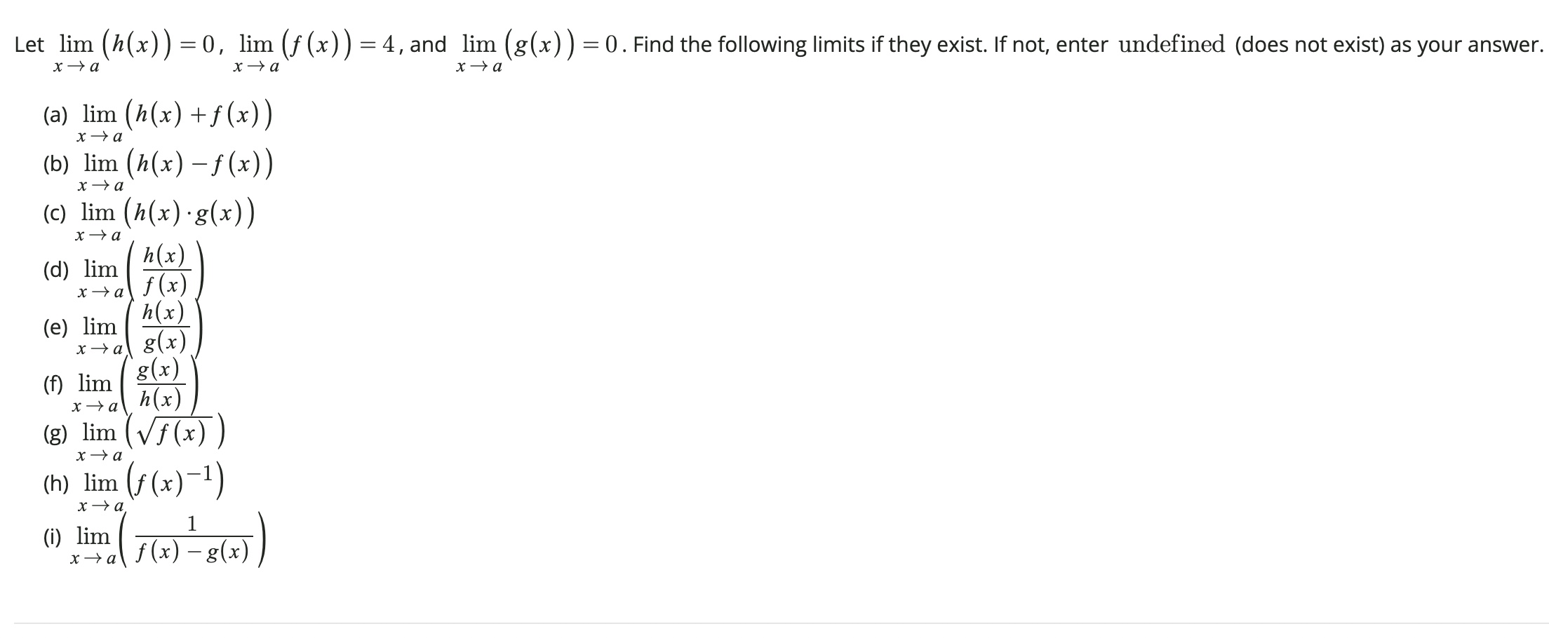 Solved Let limx→a(h(x))=0,limx→a(f(x))=4, and | Chegg.com