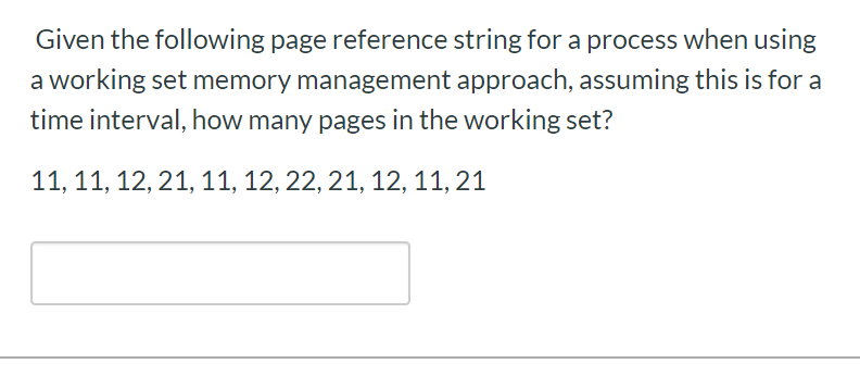 Solved Given the following page reference string for a | Chegg.com