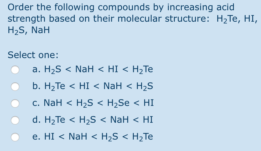 Solved Order the following compounds by increasing acid | Chegg.com