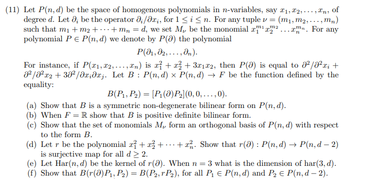 Solved (11) ﻿Let P(n,d) ﻿be the space of homogenous | Chegg.com