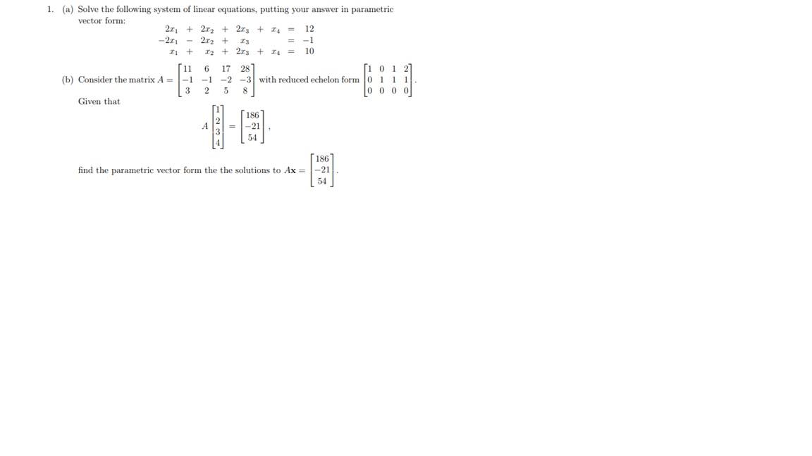 Solved 1. ： (a) Solve the following system of linear | Chegg.com