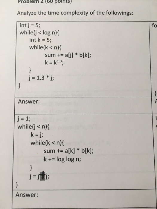 Solved Problem 2 (60 points) Analyze the time complexity of | Chegg.com