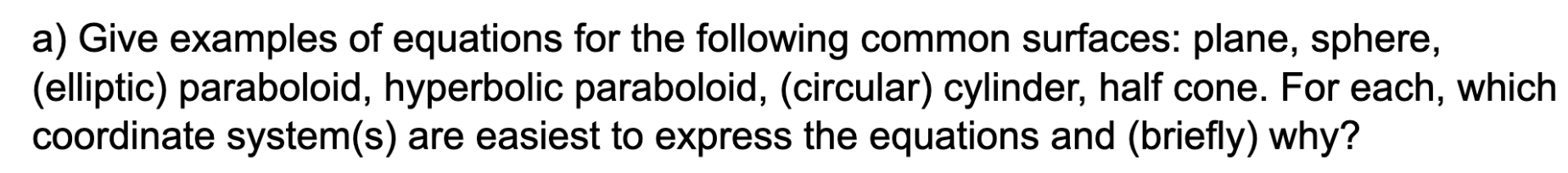 Solved A Give Examples Of Equations For The Following