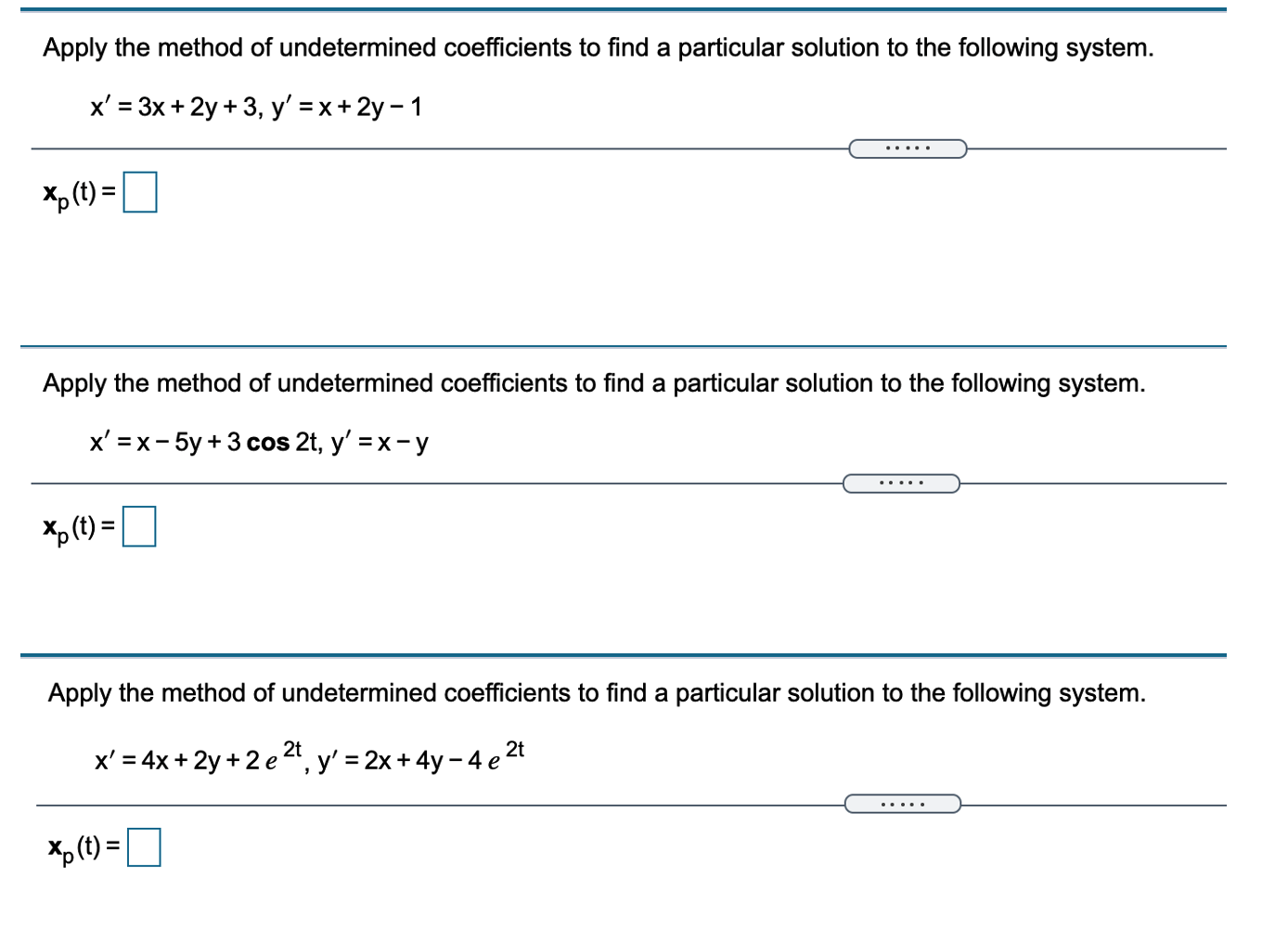 Solved Apply the method of undetermined coefficients to find | Chegg.com