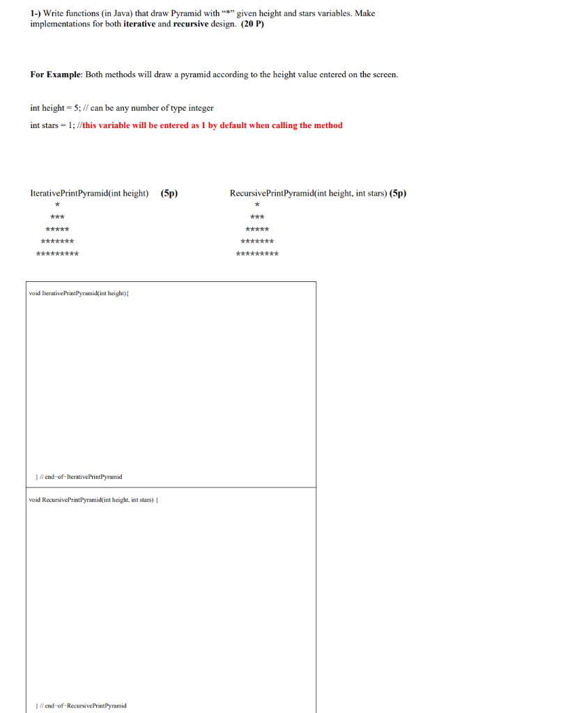 Solved 1-) Write functions (in Java) that draw Pyramid with | Chegg.com