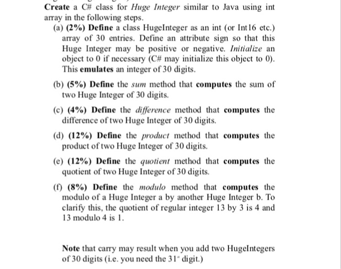 Solved Create a C# class for Huge Integer similar to Java | Chegg.com