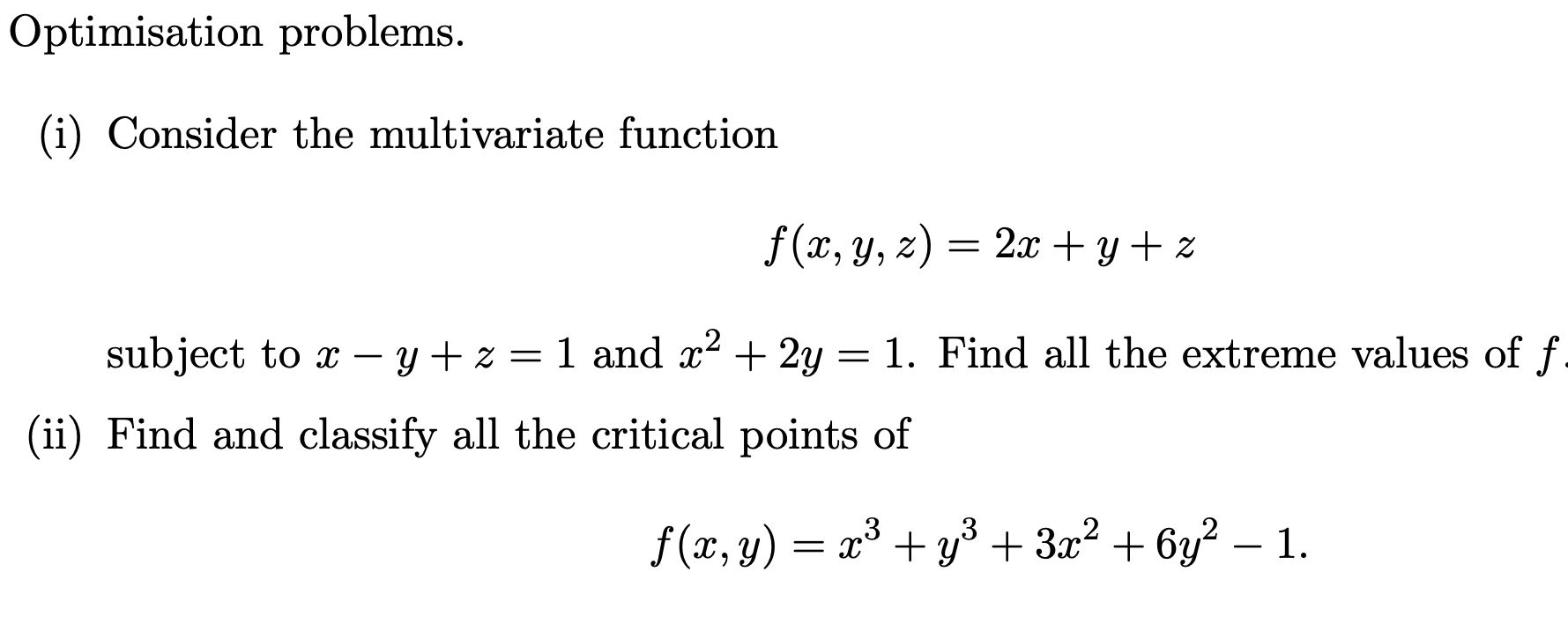 Solved (i) Consider the multivariate function | Chegg.com
