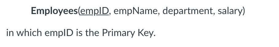 Solved Employees(emplD, empName, department, salary) in | Chegg.com