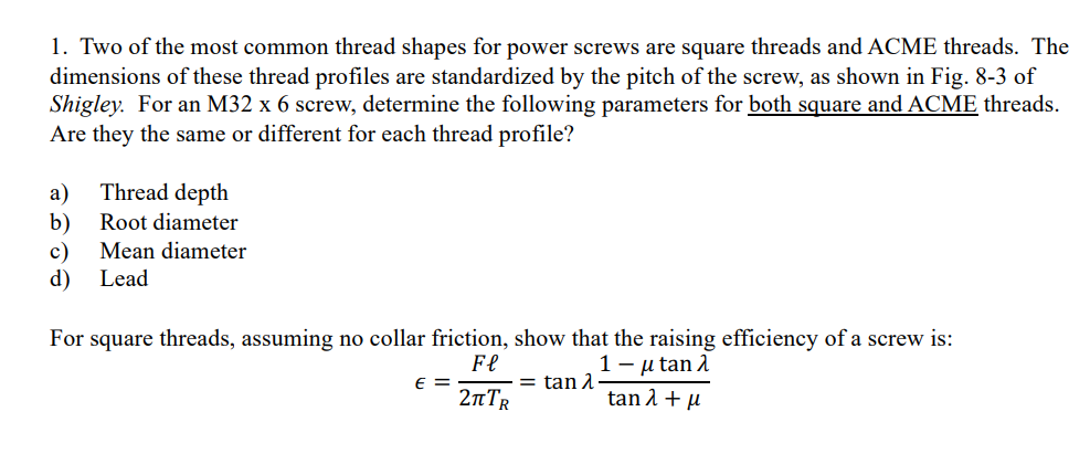 Solved 1. Two of the most common thread shapes for power | Chegg.com