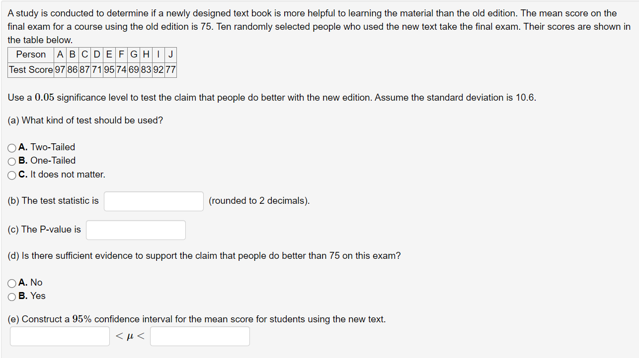 Solved A study is conducted to determine if a newly designed | Chegg.com