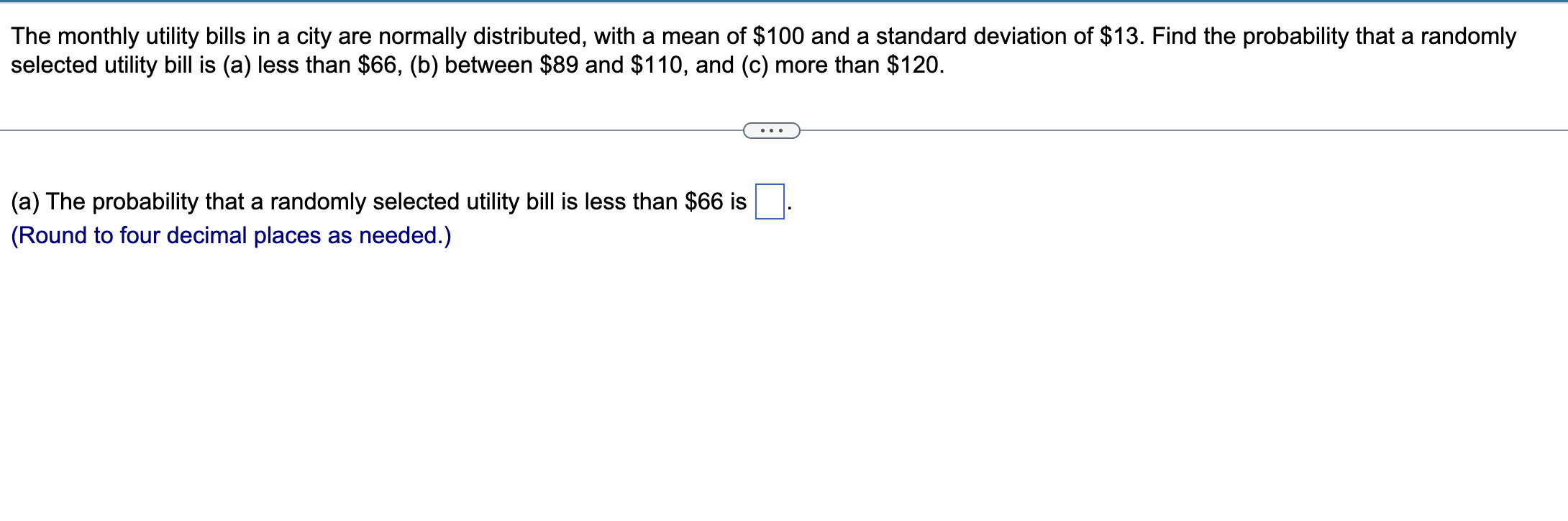 Solved The monthly utility bills in a city are normally | Chegg.com
