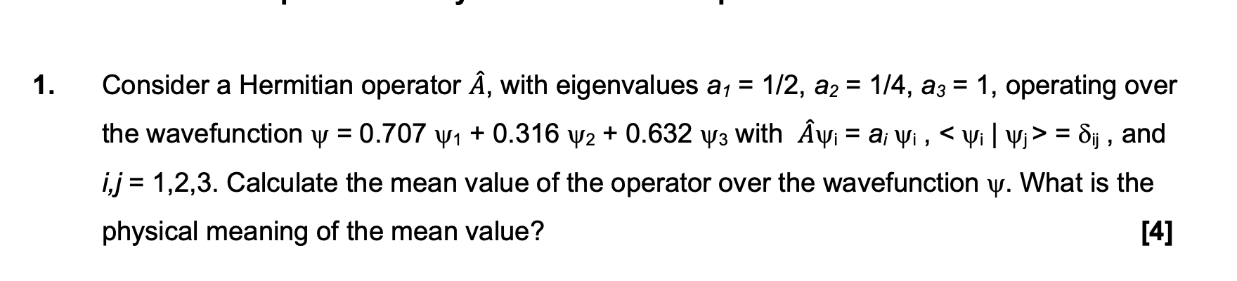 Solved Consider a Hermitian operator hat(A), ﻿with | Chegg.com