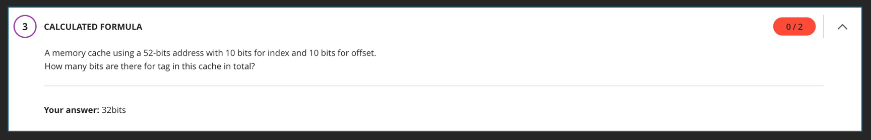 CALCULATED FORMULA A memory cache using a 52-bits | Chegg.com