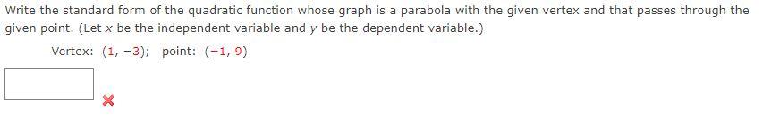 Solved Write the standard form of the quadratic function | Chegg.com