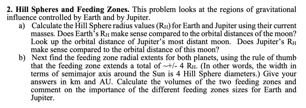 Solved 2. Hill Spheres and Feeding Zones. This problem looks | Chegg.com