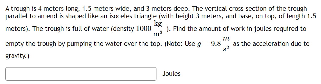 Solved A trough is 4 meters long, 1.5 meters wide, and 3 | Chegg.com