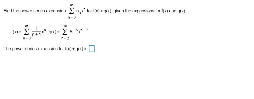 Solved Find the power series expansion X ax" for f(x) + | Chegg.com