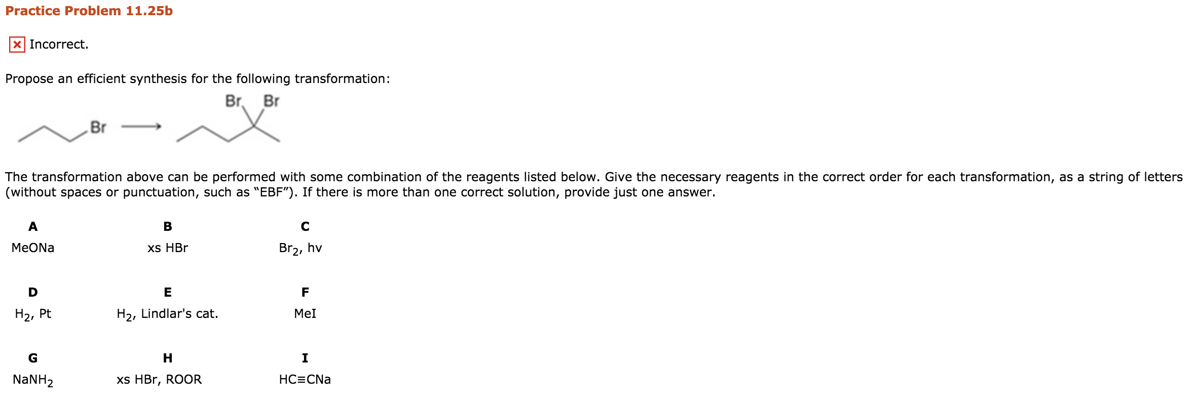 Solved Practice Problem 11.25b Incorrect. Propose an | Chegg.com