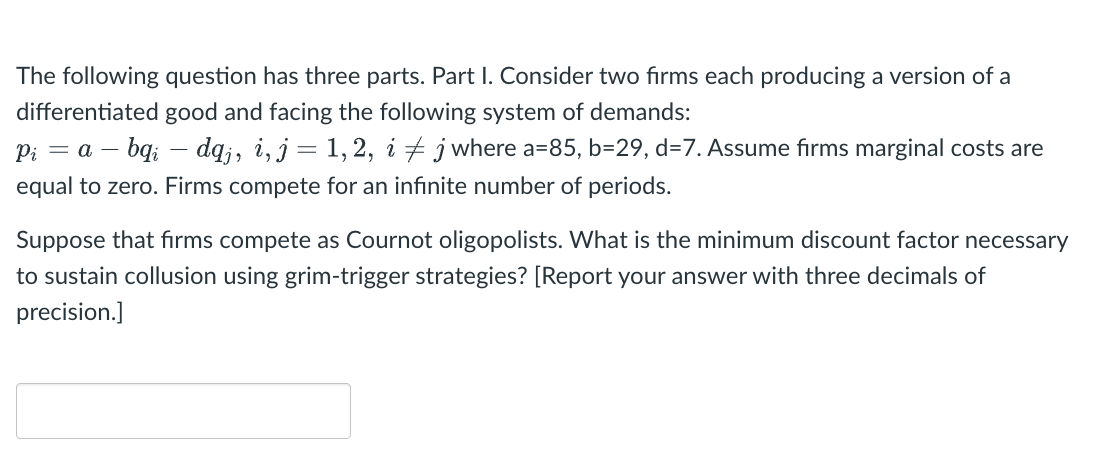 Solved The following question has three parts. Part I. | Chegg.com