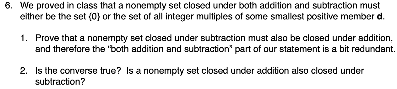 Solved 6. We proved in class that a nonempty set closed | Chegg.com