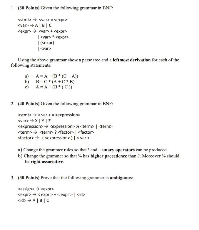 Solved 1. (30 Points) Given the following grammar in BNF: | Chegg.com