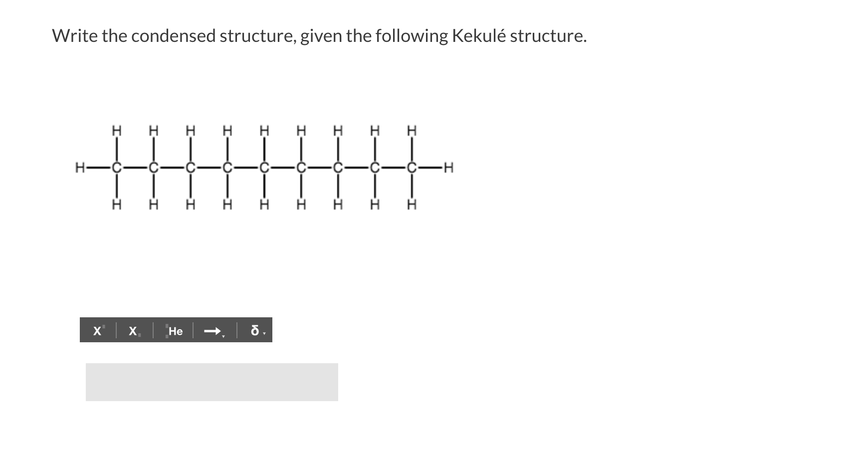 Solved Write the condensed structure, given the following | Chegg.com