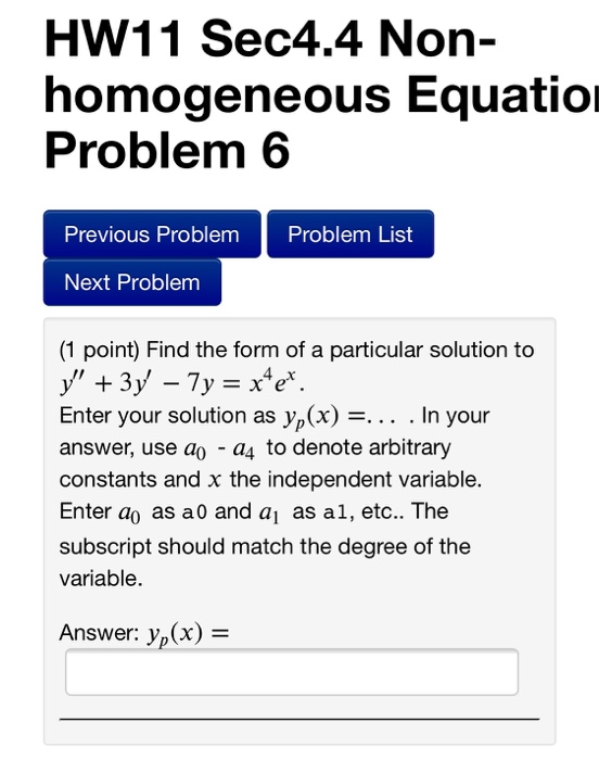 Solved HW11 Sec4.4 Non- homogeneous Equatio Problem 6 | Chegg.com