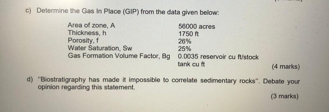 Solved c) Determine the Gas In Place (GIP) from the data | Chegg.com