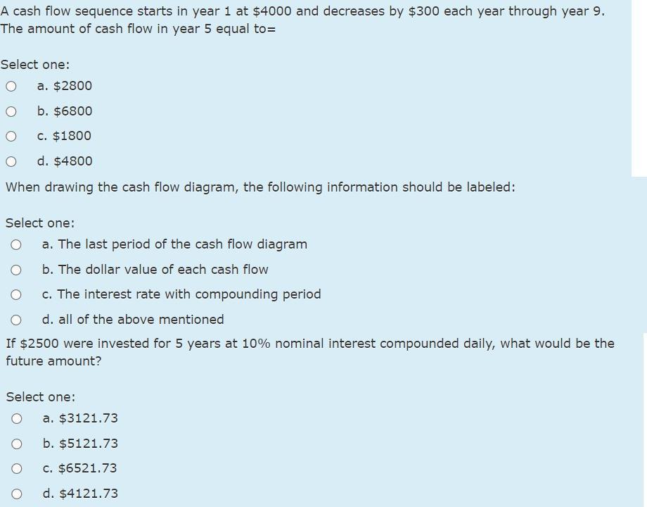 Solved A cash flow sequence starts in year 1 at $4000 and | Chegg.com