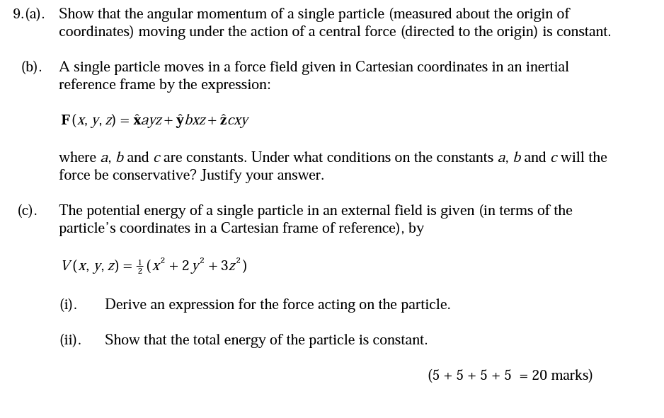 Solved 9.(a). ﻿Show that the angular momentum of a single | Chegg.com