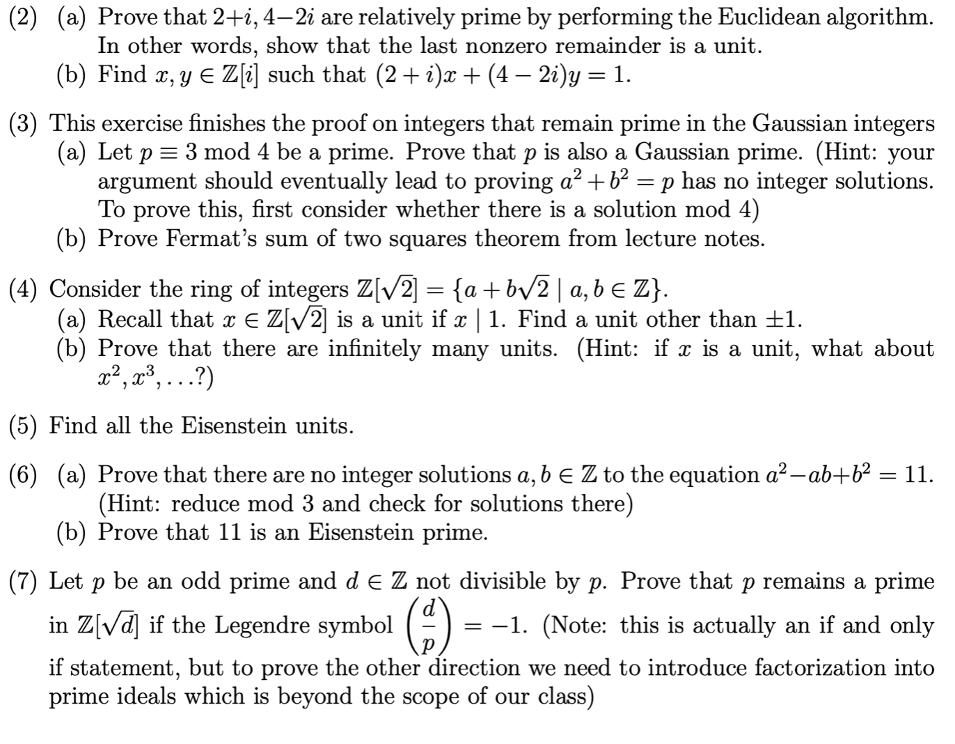 Solved (2) (a) Prove that 2+i,4−2i are relatively prime by | Chegg.com