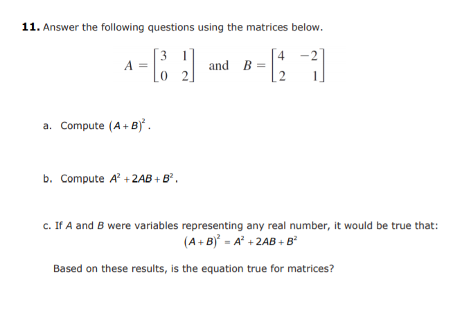 Solved 11. Answer the following questions using the matrices | Chegg.com