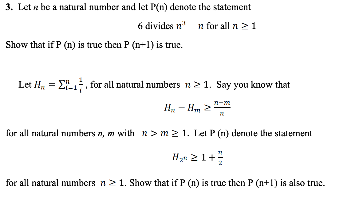 Solved 3. Let n be a natural number and let P(n) denote the | Chegg.com