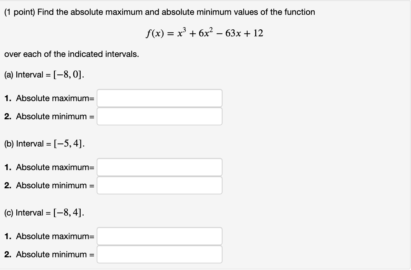 Solved (1 ﻿point) ﻿Find the absolute maximum and absolute | Chegg.com