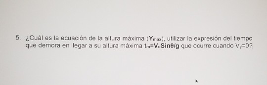Solved what is the equation of the max height (Ymax), use | Chegg.com