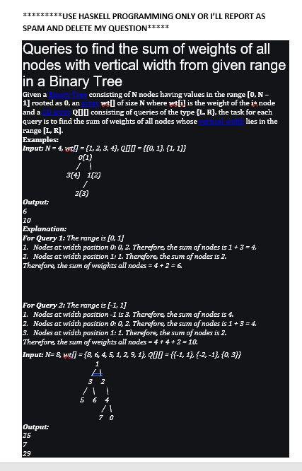 Solved *********USE HASKELL PROGRAMMING ONLY OR I'LL REPORT | Chegg.com