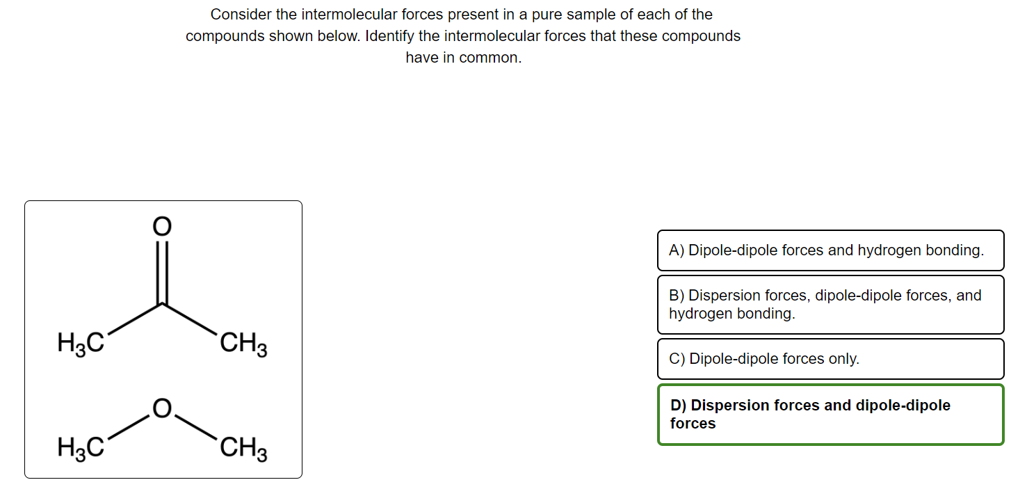 Solved Consider the intermolecular forces present in a pure | Chegg.com