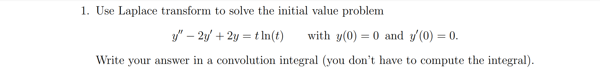 Solved Formulas: 1. L{sin(at)}=s2+a2a and L{cos(at)}=s2+a2s | Chegg.com