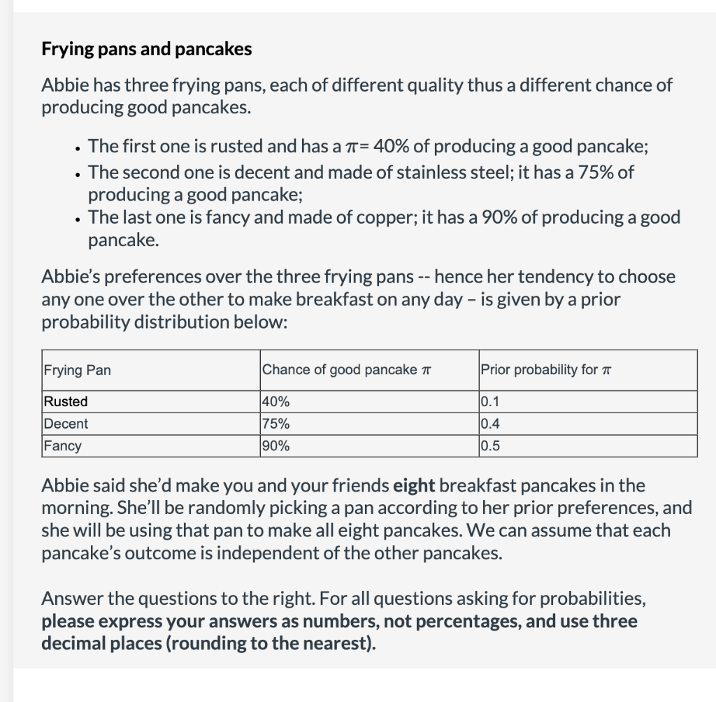 Solved Frying pans and pancakes Abbie has three frying pans, | Chegg.com