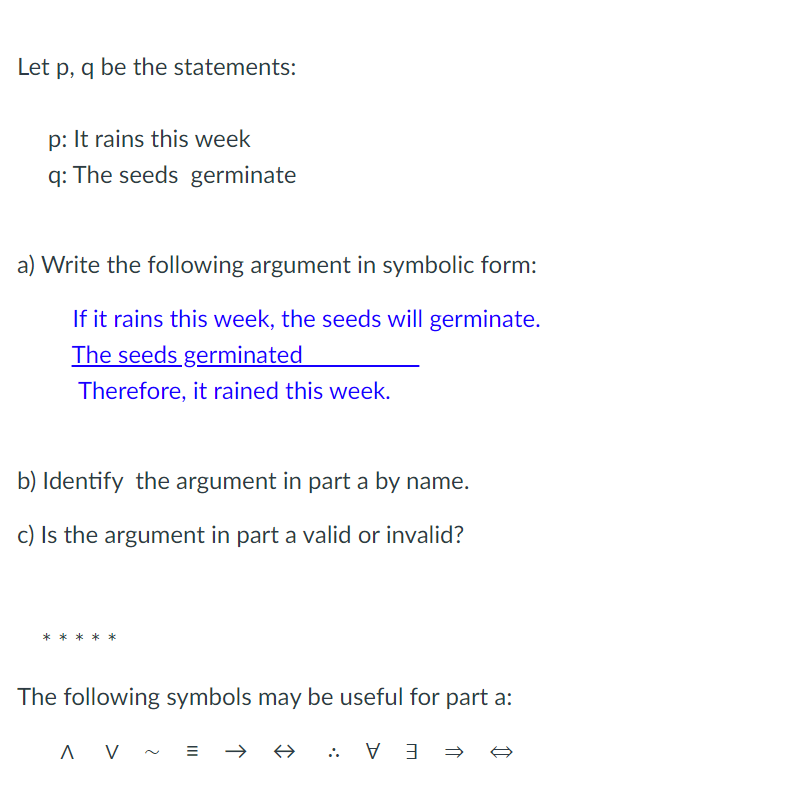 Solved a) Write the following argument in symbolic form: If | Chegg.com