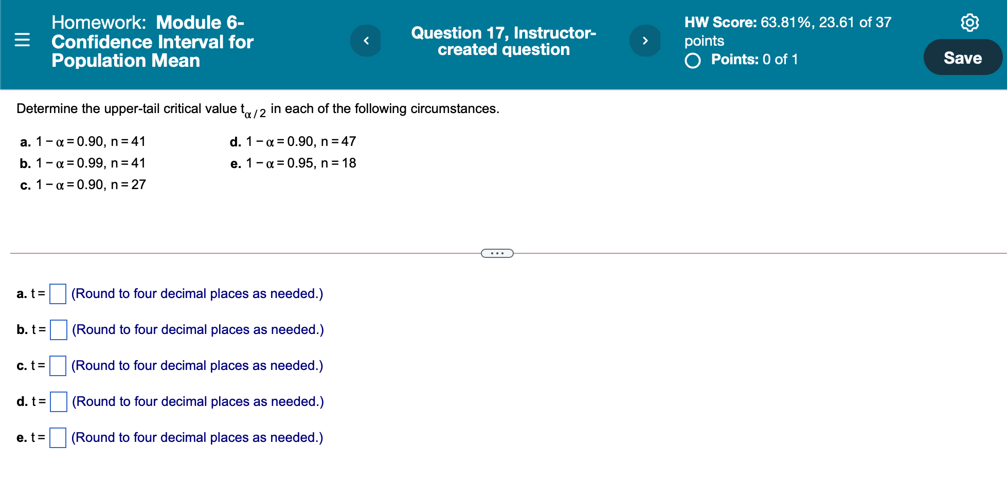 Solved = Homework: Module 6- Confidence Interval for | Chegg.com