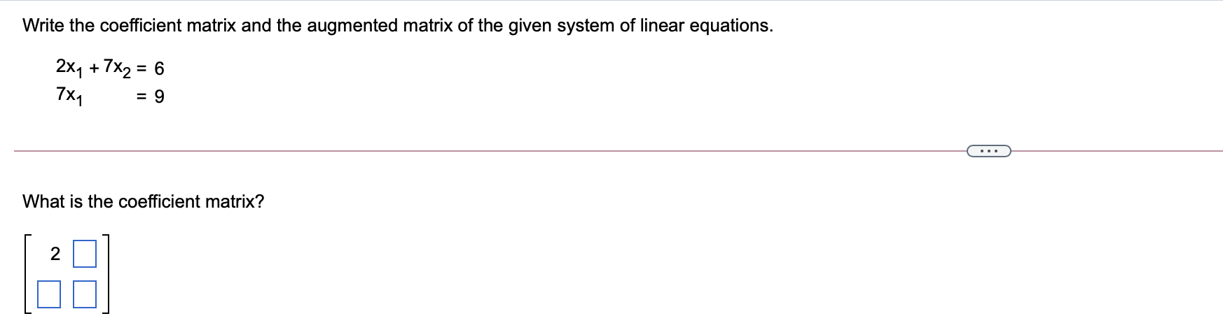 Solved Write the coefficient matrix and the augmented matrix | Chegg.com