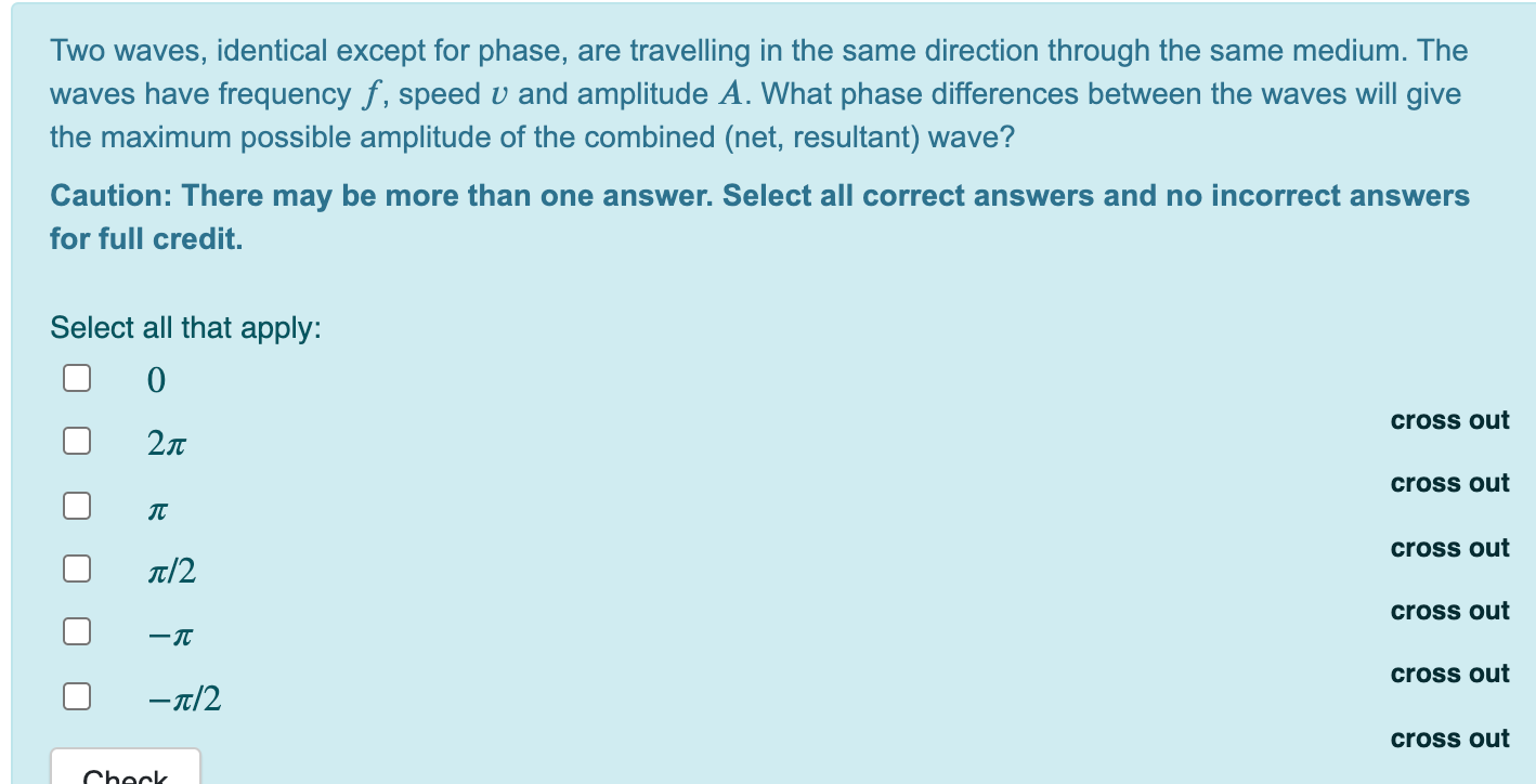 Solved Two waves, identical except for phase, are travelling | Chegg.com