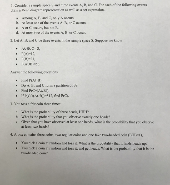 Solved 1. Consider a sample space S and three events A, B, | Chegg.com