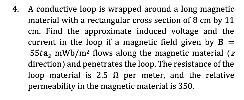 Solved 4. A conductive loop is wrapped around a long | Chegg.com