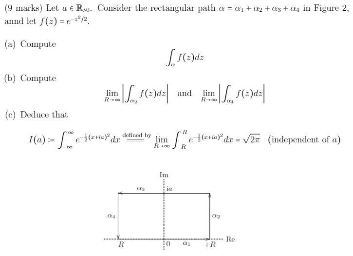 Solved (9 marks) Let a € Rso. Consider the rectangular path | Chegg.com