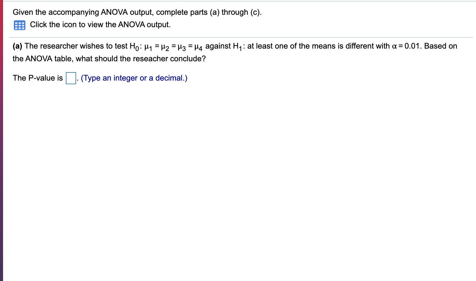 Solved Given the accompanying ANOVA output, complete parts | Chegg.com