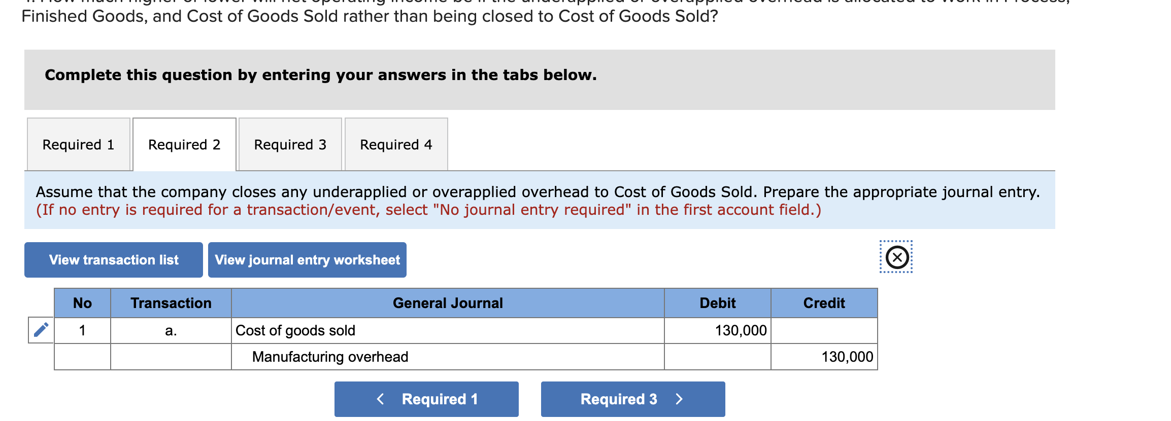 Solved Finished Goods, and Cost of Goods Sold rather than | Chegg.com